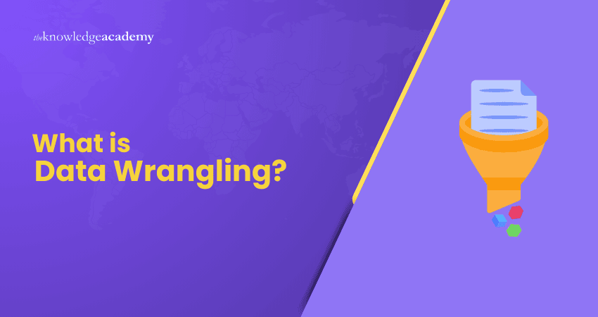 What is Data Wrangling and Why is it Important?