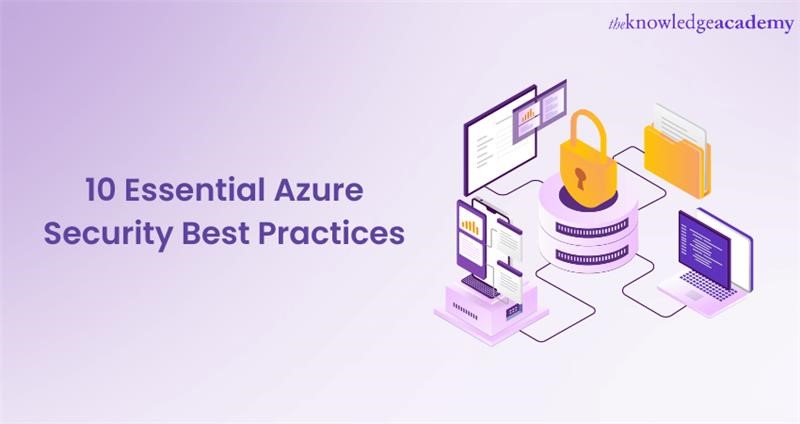 10 Essential Azure Security Best Practices for Your Business