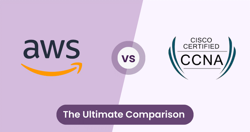 AWS vs CCNA: Unveiling the Clash