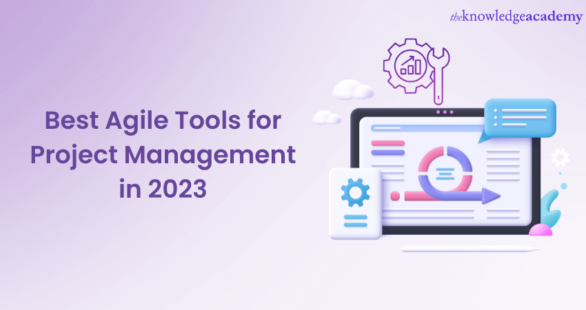 Top Agile Tools and Techniques for Project Management - 2023