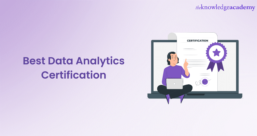 Best Data Analytics Certification: A Comprehensive Guide