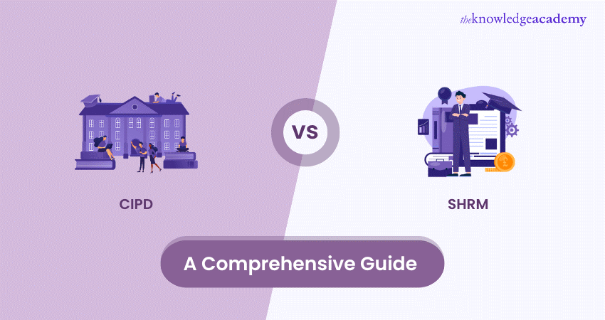 CIPD vs SHRM: Which HR Pathway is Right for You?