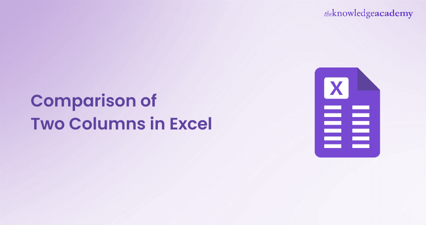 Comparison of Two Columns in Excel: 5 Easy Methods