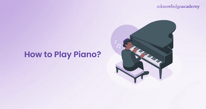 How to Play Piano: A Step-by-Step Guide on Learning Piano