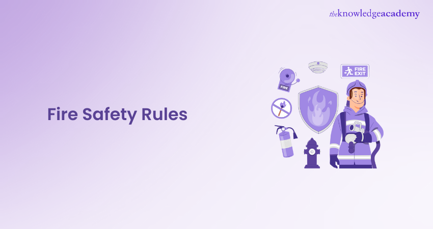Fire Safety Rules: Your Guide to Protection