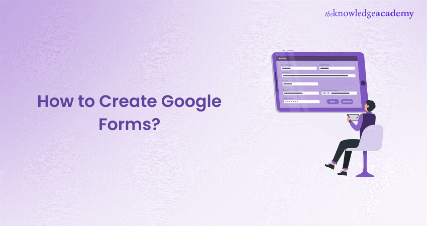 How to Create Google Forms in 2025: 5 Easy Steps to Get Started