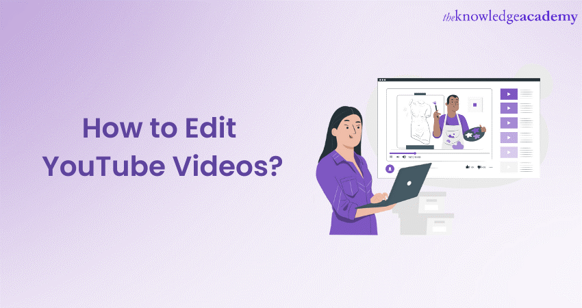 How to Edit YouTube Videos: A Step-by-Step Guide
