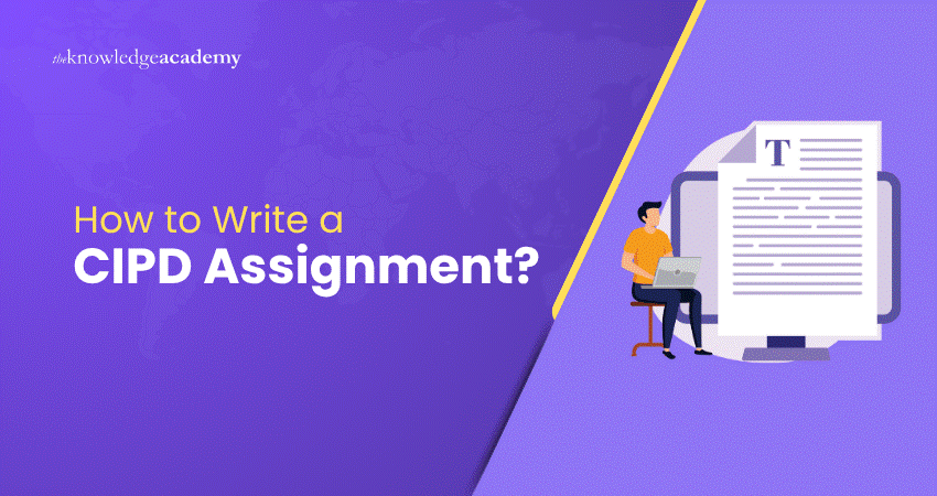 20 Tips for Writing an Effective CIPD Assignment