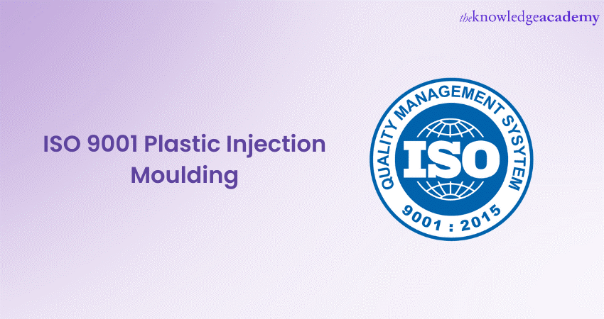 What is ISO 9001 Plastic Injection Moulding?