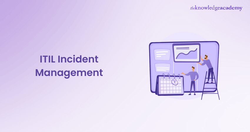 ITIL Incident Management : The Ultimate Guide