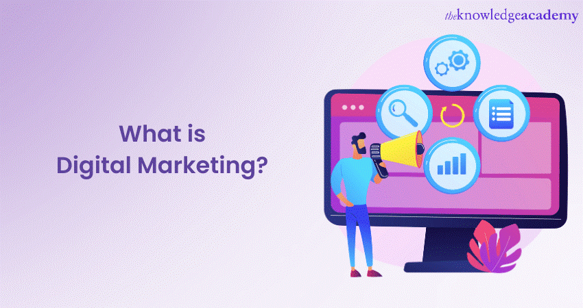 What is Digital Marketing and Why Should You be Knowing It?