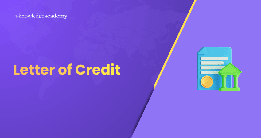 What Is a Letter of Credit: Types and How It Works