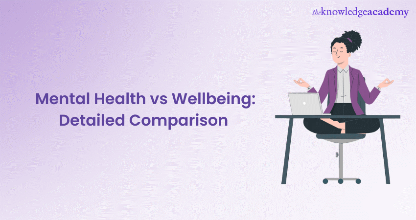 Mental Health vs Wellbeing: What's the Difference?