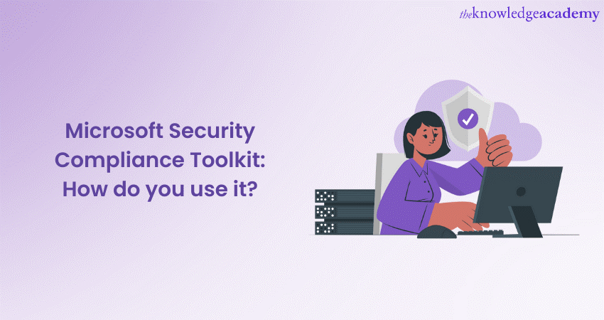 Microsoft Security Compliance Toolkit: For Data Protection
