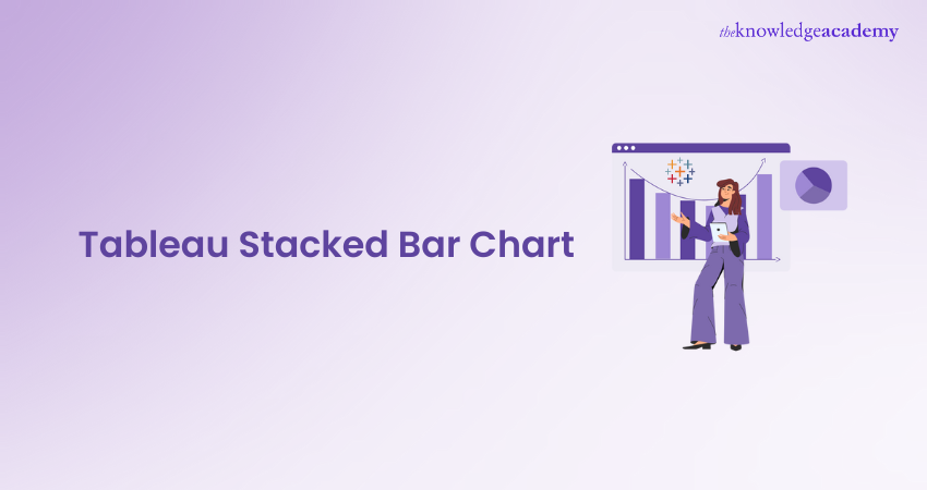 Tableau Stacked Bar Chart: Step-by-Step Guide