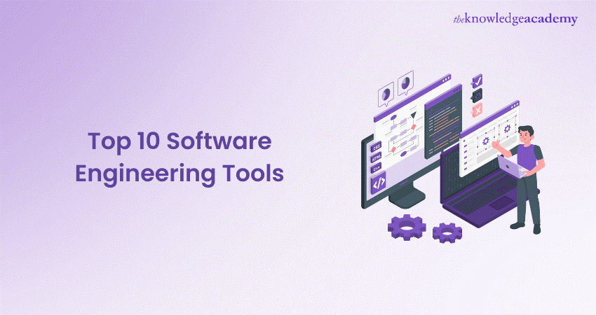 Top 10 Software Engineering Tools That You Must Be Aware Of