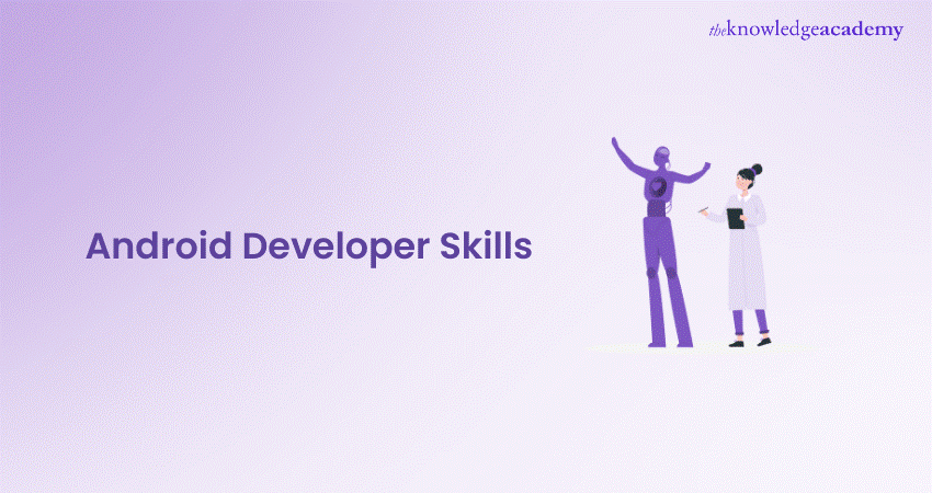 Top 15 Android Developer Skills That Every Developer Needs