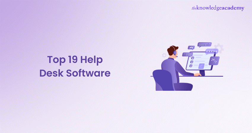 Top 20 Help Desk Software for a Better Customer Experience