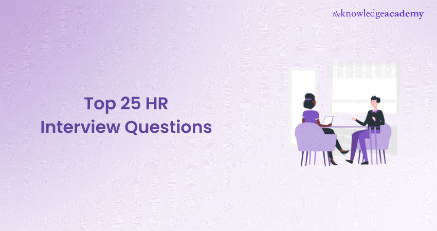 Top 25 HR Interview Questions and Answers