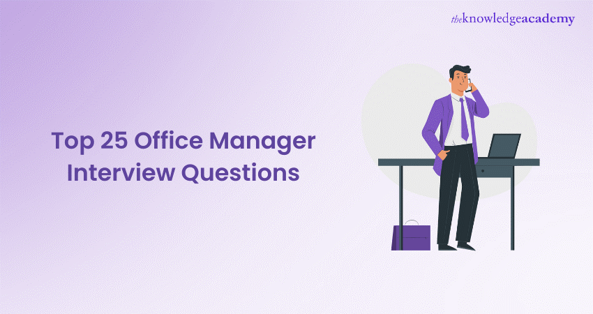 Top 25 Office Manager Interview Questions with Answers