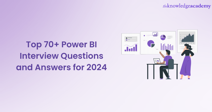 Top 70+ Mostly Asked Power BI Interview Questions and Answers