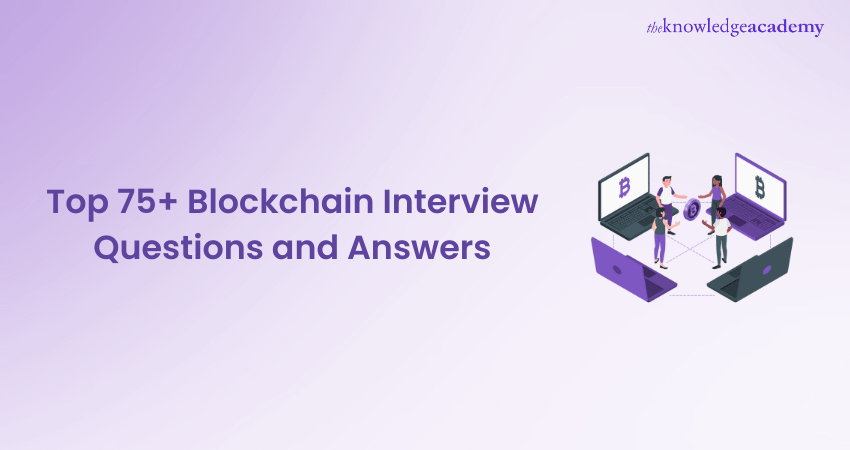Best 75+ Blockchain Interview Questions and Answers