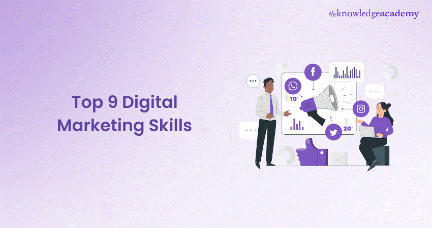 Top 9 Skills Required for Digital Marketing