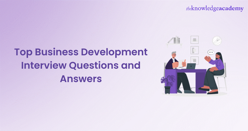 Top 20 Business Development Interview Questions - United Kingdom