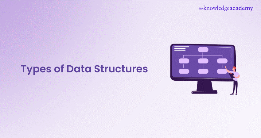 Types of Data Structures Explained
