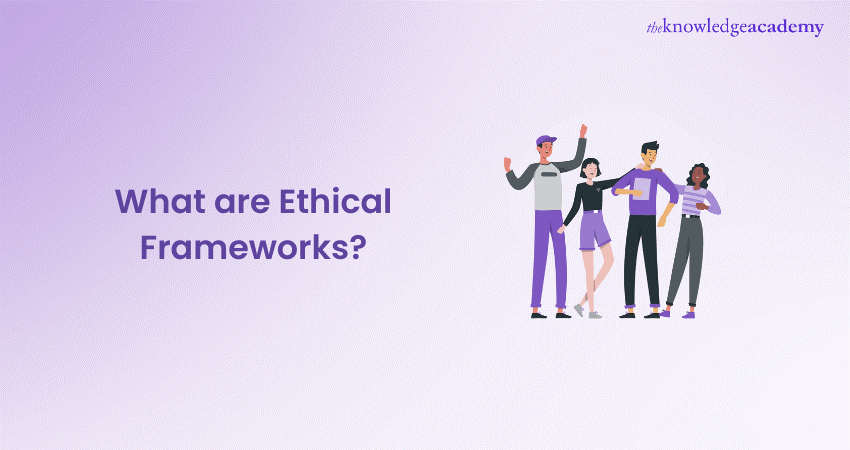 What Are Ethical Frameworks An In Depth Overview