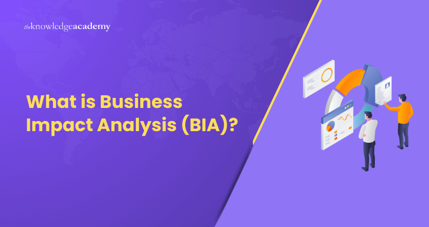 What is Business Impact Analysis (BIA)? A Complete Guide