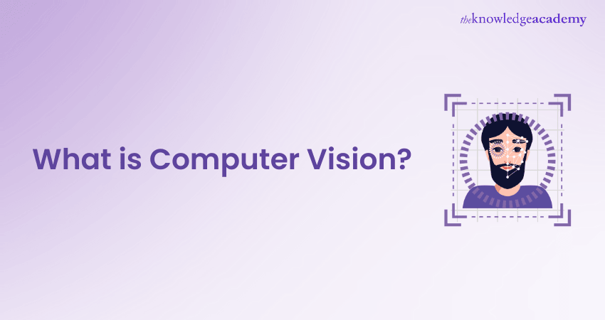 What is Computer Vision? Important and Applications