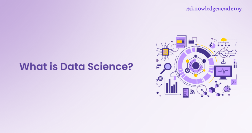 What is Data Science? A Comprehensive Guide
