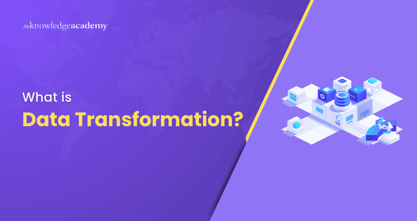 What is Data Transformation? Definition, Types, and Benefits