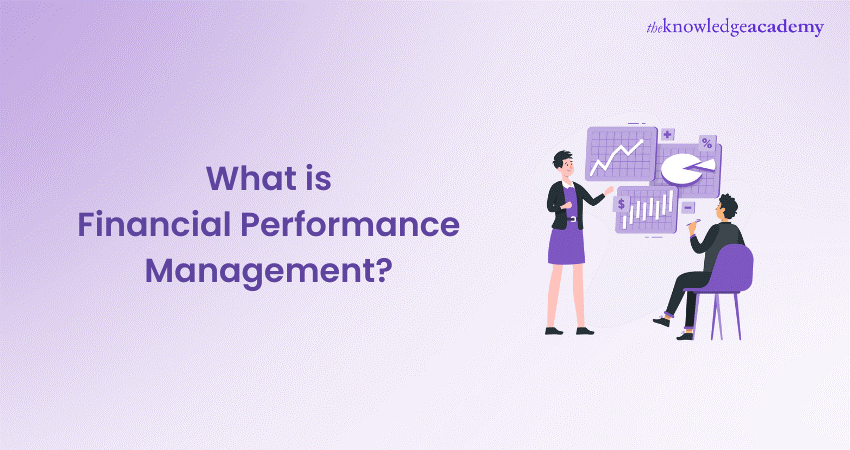 What is Financial Performance Management? All You Need to Know