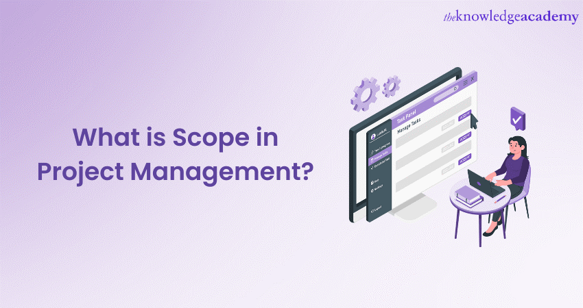 What is Scope in Project Management? Explained
