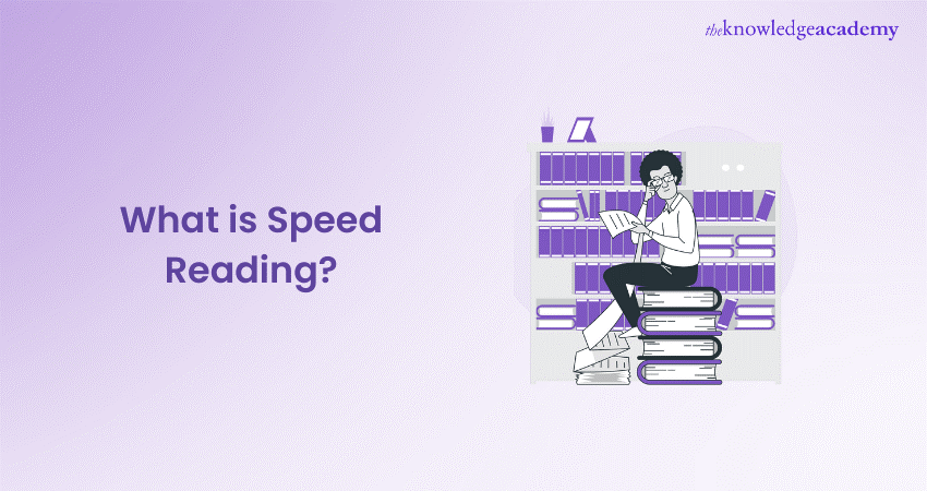 What is Speed Reading? Explained in Detail