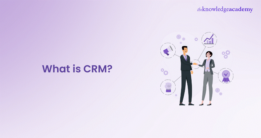 What Is A Crm Everything You Need To Know