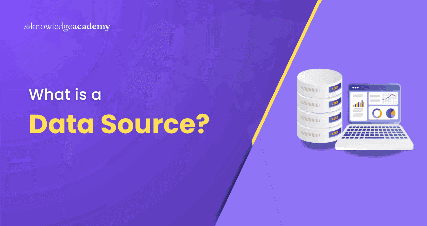 Data Source: Definition, Types and Examples